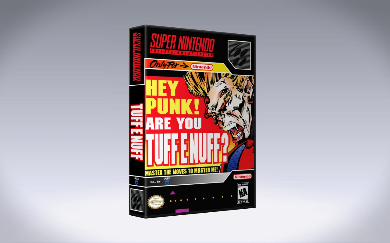 Gaming Relics - Hey Punk! Are You Tuff E Nuff?